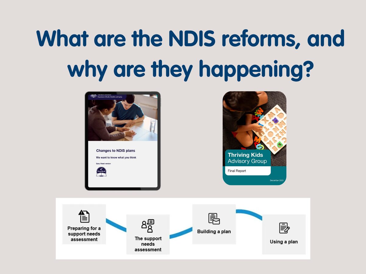 What are the NDIS reforms, and why are they happening? - People with ...
